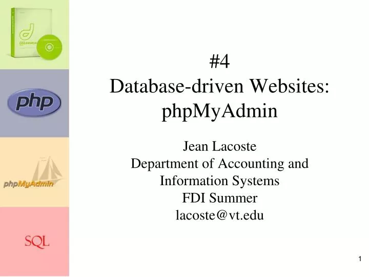 PPT - #4 Database-driven Websites: phpMyAdmin PowerPoint Presentation ...