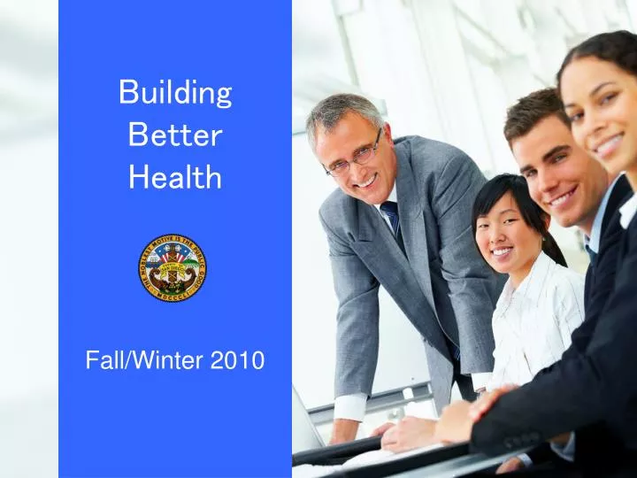 PPT - Building Better Health PowerPoint Presentation, free download ...