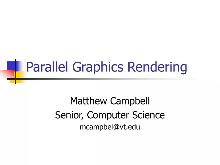 PPT - Parallel Graphics Rendering PowerPoint Presentation, free ...
