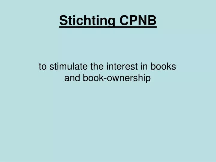 PPT - Stichting CPNB PowerPoint Presentation, free download - ID:3732742