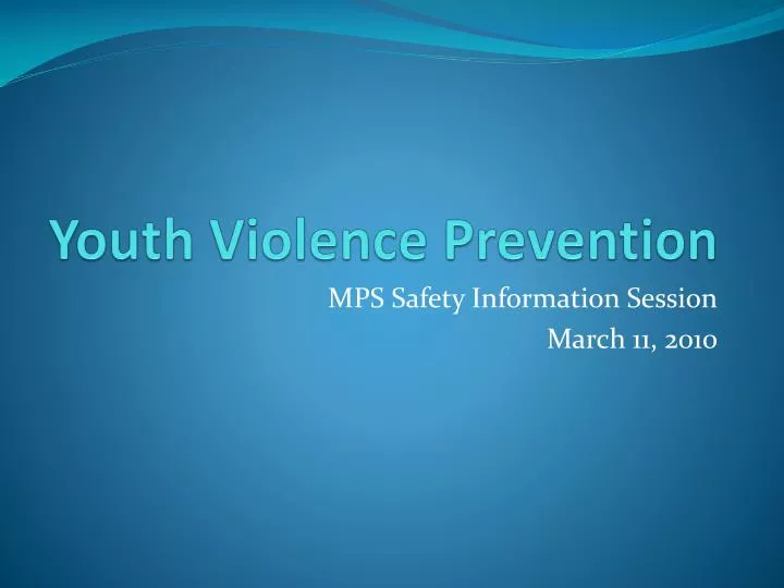 PPT - Youth Violence Prevention PowerPoint Presentation, free download ...