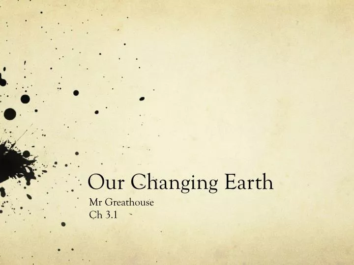 PPT - Our Changing Earth PowerPoint Presentation, free download - ID ...