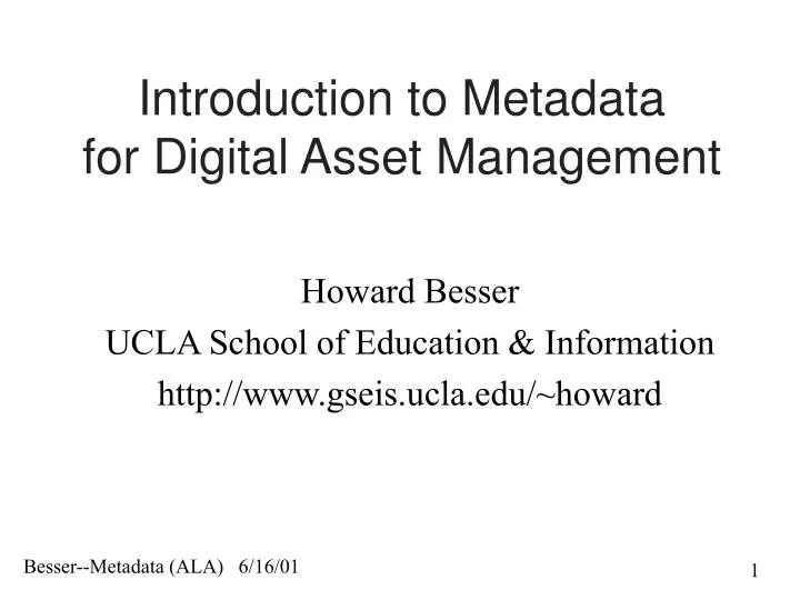PPT - Introduction to Metadata for Digital Asset Management PowerPoint ...