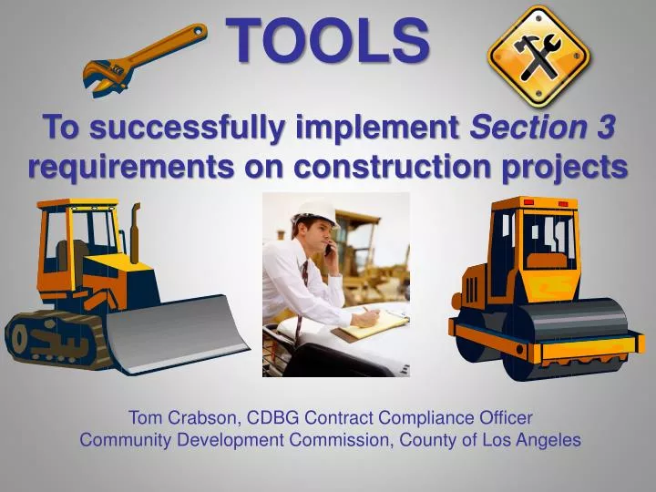 PPT - TOOLS To successfully implement Section 3 requirements on ...
