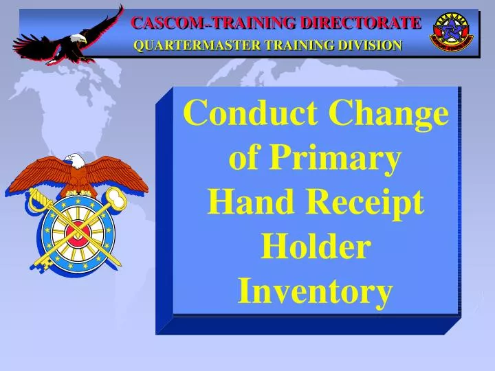 PPT - Conduct Change of Primary Hand Receipt Holder Inventory ...