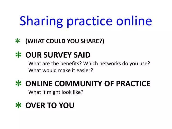 PPT - Sharing practice online PowerPoint Presentation, free download ...