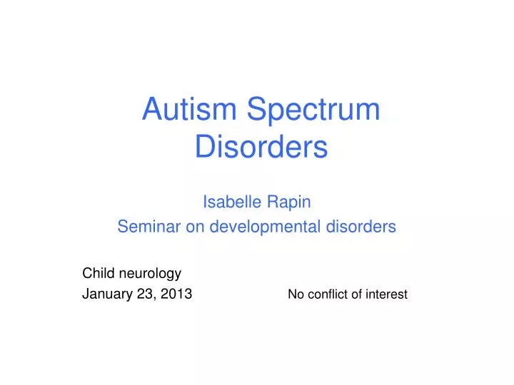 PPT - Autism Spectrum Disorders PowerPoint Presentation, free download ...