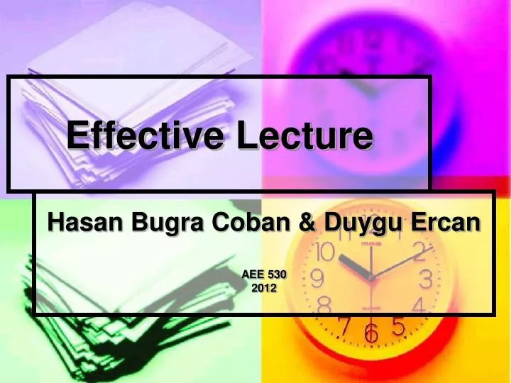 PPT - Effective Lecture PowerPoint Presentation, free download - ID:3736391