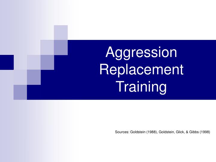 PPT - Aggression Replacement Training PowerPoint Presentation - ID:3737762