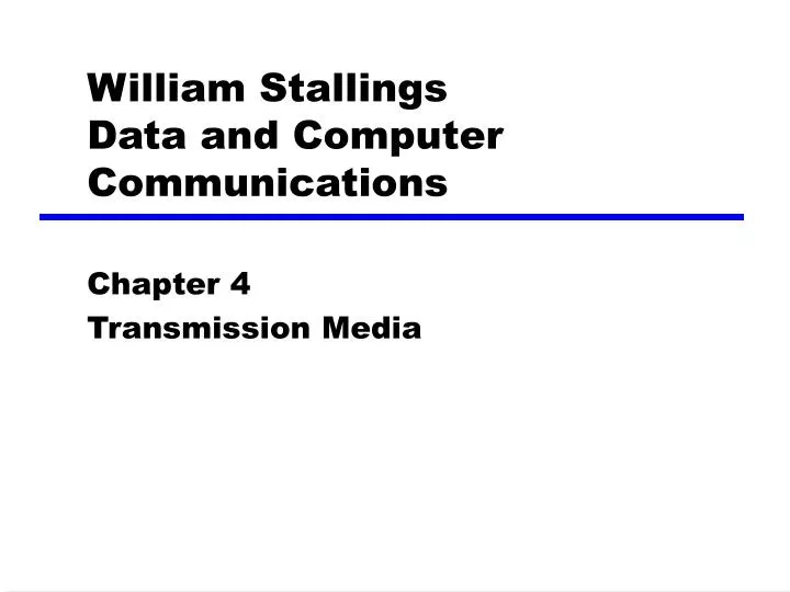 PPT - William Stallings Data and Computer Communications PowerPoint Presentation - ID:3737837