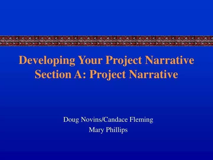 PPT - Developing Your Project Narrative Section A: Project Narrative ...