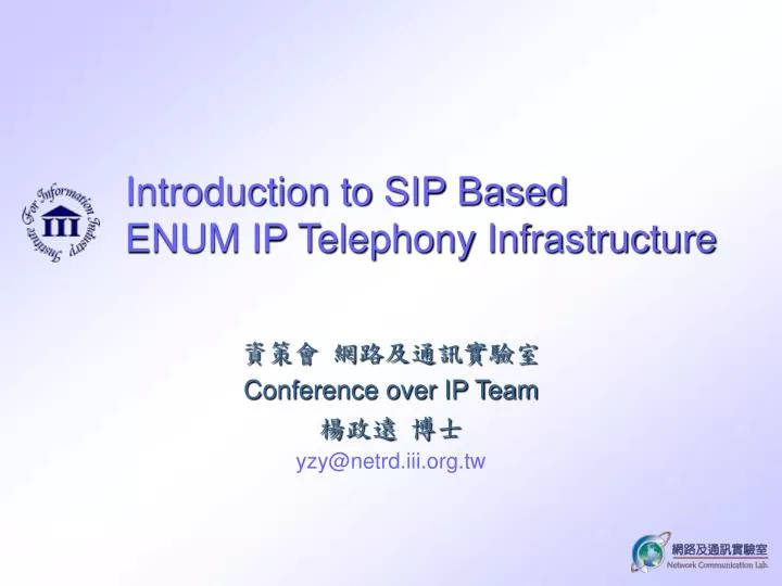 Ppt Introduction To Sip Based Enum Ip Telephony Infrastructure Powerpoint Presentation Id