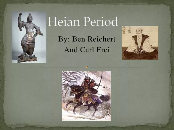 PPT - Heian Period PowerPoint Presentation, free download - ID:3739480