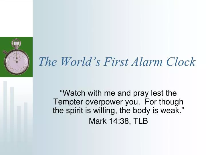 PPT - The World’s First Alarm Clock PowerPoint Presentation, free ...