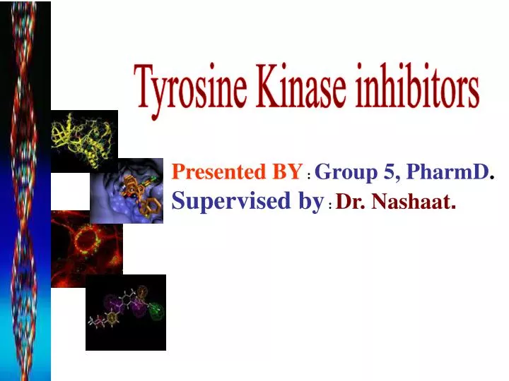 PPT - Tyrosine Kinase inhibitors PowerPoint Presentation, free download ...