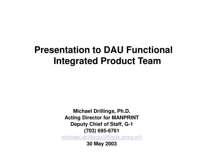 PPT - Presentation to DAU Functional Integrated Product Team PowerPoint ...