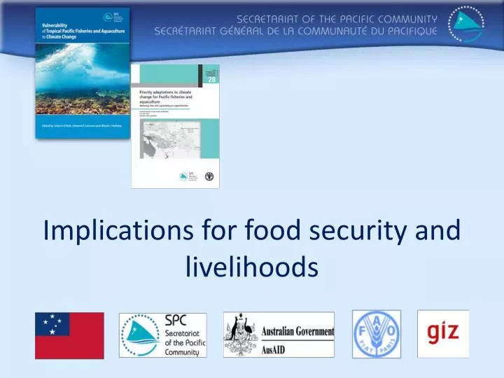 PPT - Implications for food security and livelihoods PowerPoint ...