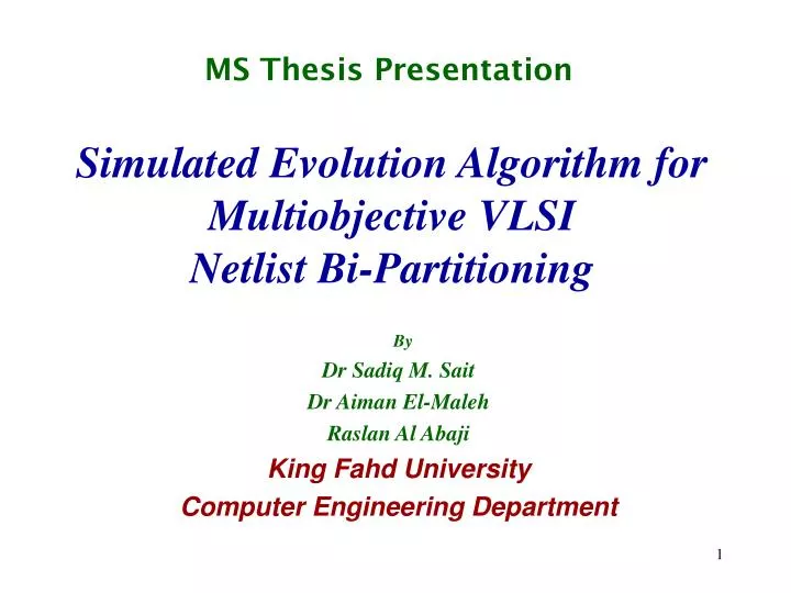 Ppt Simulated Evolution Algorithm For Multiobjective Vlsi Netlist Bi Partitioning Powerpoint