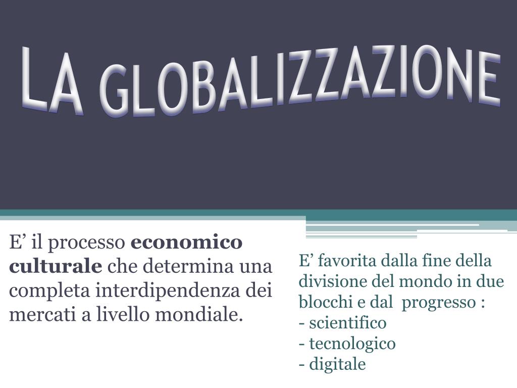 PPT - LA GLOBALIZZAZIONE PowerPoint Presentation, free download - ID ... PPT - LA GLOBALIZZAZIONE PowerPoint Presentation, free download - ID ...