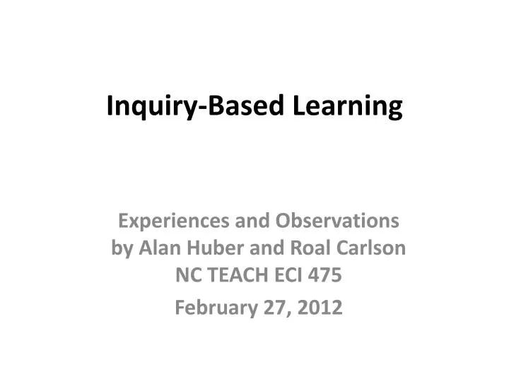PPT - Inquiry-Based Learning PowerPoint Presentation, free download ...