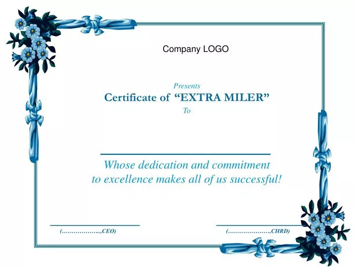 PPT - Presents Certificate of “EXTRA MILER” To PowerPoint Presentation ...