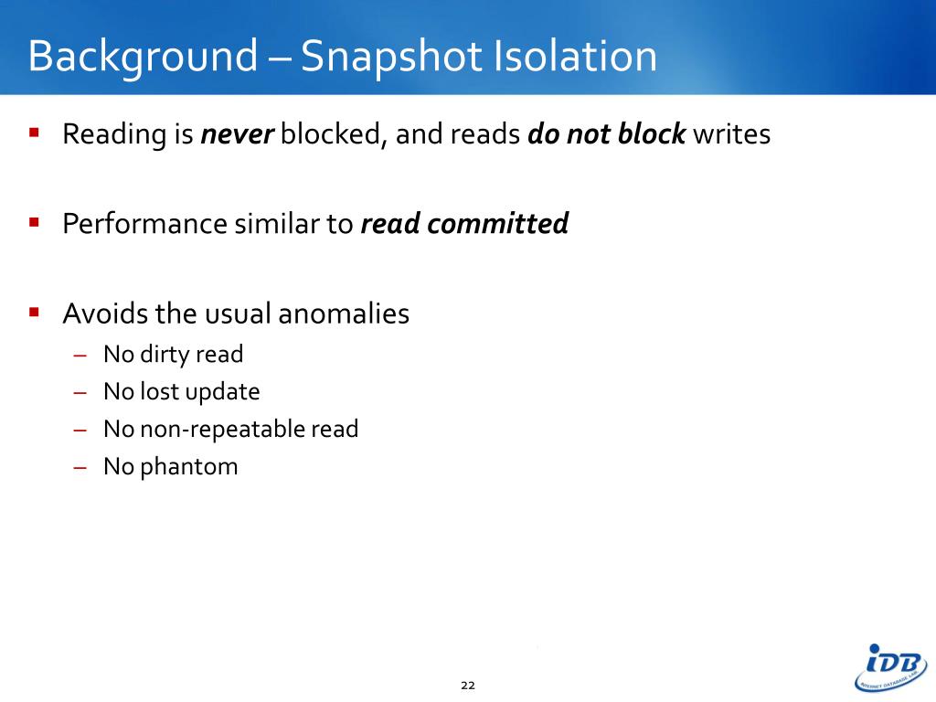 PPT - Serializable Isolation for Snapshot Databases PowerPoint ... PPT - Serializable Isolation for Snapshot Databases PowerPoint ...