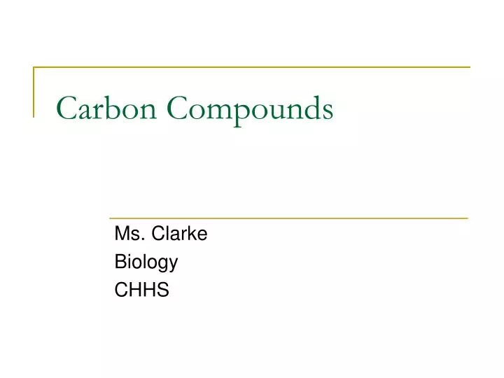 PPT - Carbon Compounds PowerPoint Presentation, free download - ID:3746990
