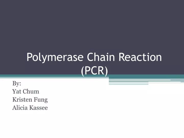 PPT - Polymerase Chain Reaction (PCR) PowerPoint Presentation, free ...