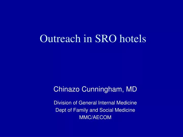 PPT - Outreach in SRO hotels PowerPoint Presentation, free download ...