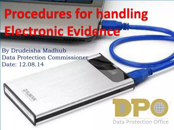 PPT - Procedures for handling Electronic Evidence PowerPoint ...