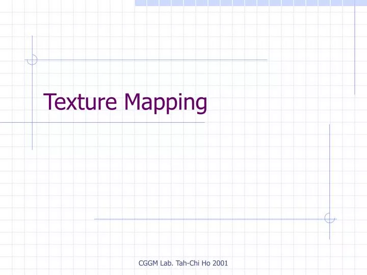 PPT - Texture Mapping PowerPoint Presentation, free download - ID:3750996