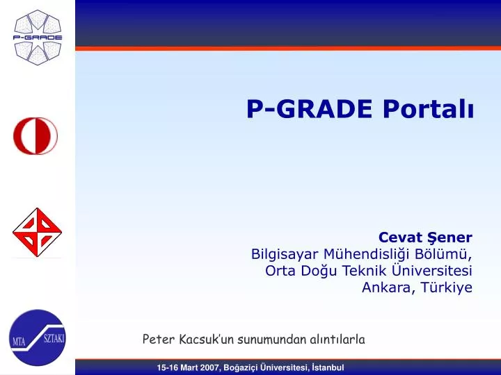 PPT - P-GRADE Portal ı PowerPoint Presentation, free download - ID:3751144