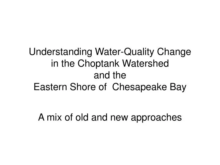 PPT - A mix of old and new approaches PowerPoint Presentation, free ...