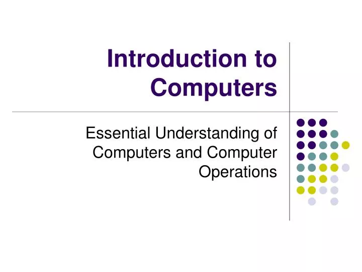 PPT - Introduction to Computers PowerPoint Presentation, free download ...