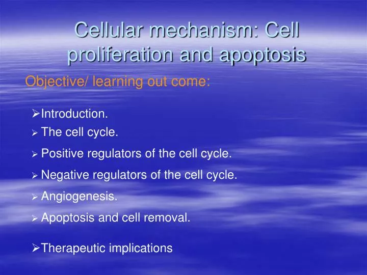PPT - Cellular mechanism: Cell proliferation and apoptosis PowerPoint ...