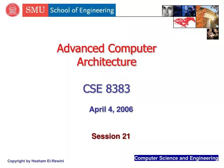 PPT - Advanced Computer Architecture CSE 8383 PowerPoint Presentation ...