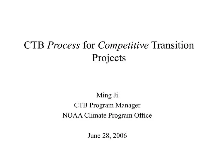 PPT - CTB Process for Competitive Transition Projects PowerPoint ...