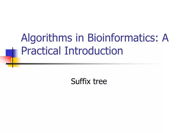 Ppt Algorithms In Bioinformatics A Practical Introduction Powerpoint Presentation Id3756063