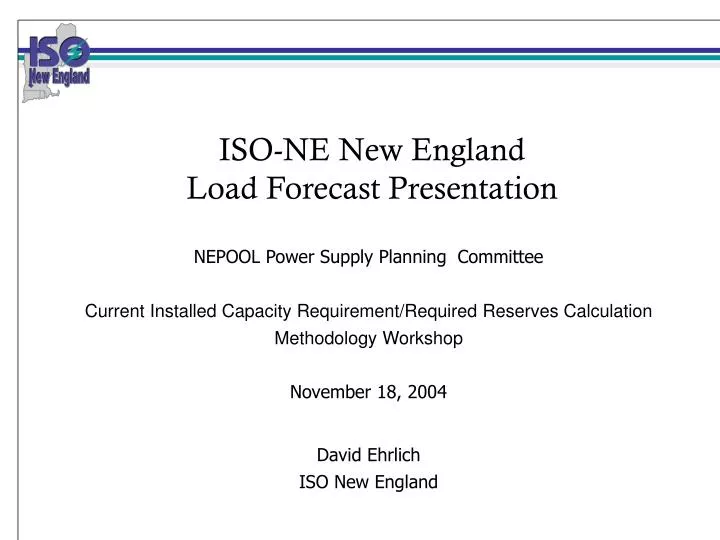 PPT - ISO-NE New England Load Forecast Presentation PowerPoint ...