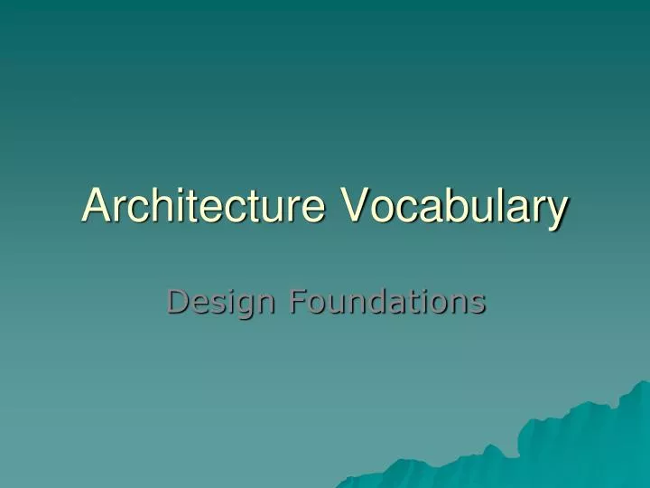 PPT - Architecture Vocabulary PowerPoint Presentation, free download ...
