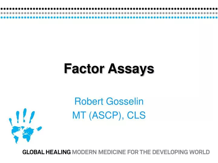 PPT - Factor Assays PowerPoint Presentation, free download - ID:3758918