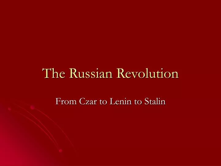 PPT - The Russian Revolution PowerPoint Presentation, free download ...