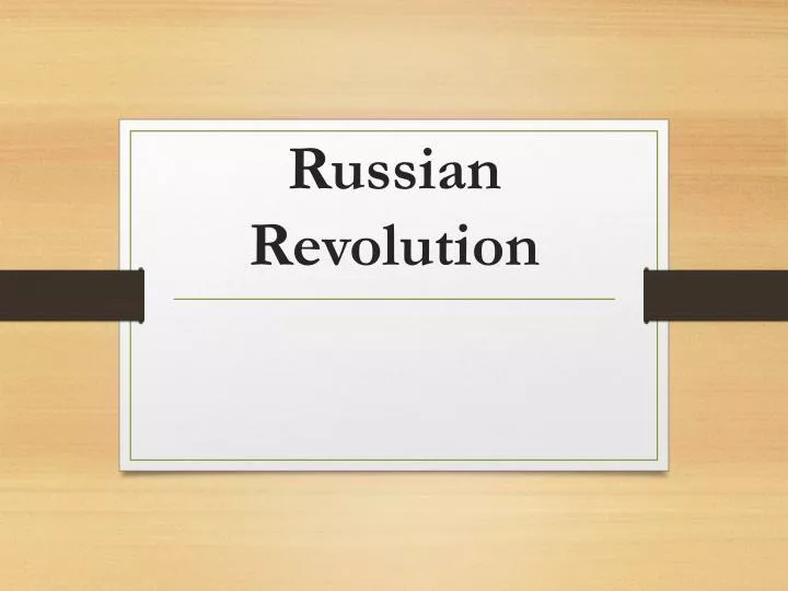 PPT - Russian Revolution PowerPoint Presentation, free download - ID ...