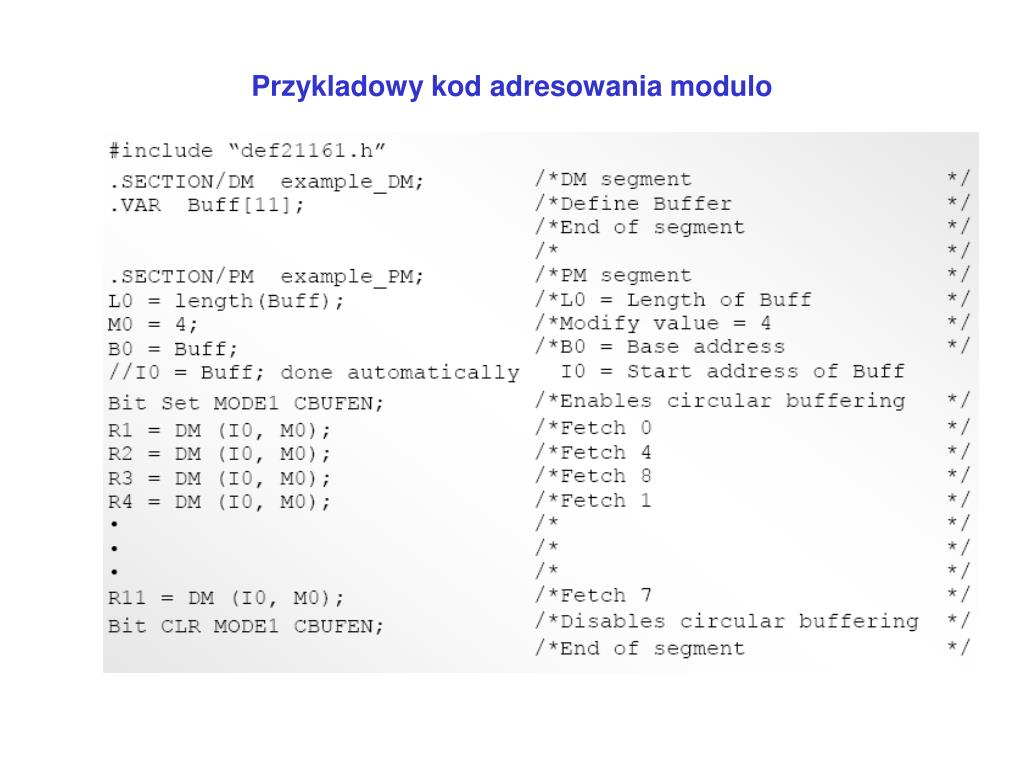 PPT - Wykład 3: Adresowanie i jednostki obliczeniowe w ADSP 21161N ...