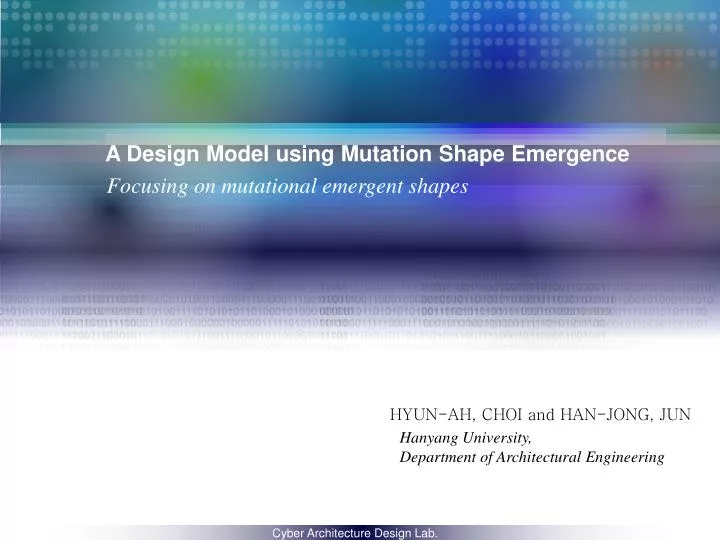 PPT - A Design Model using Mutation Shape Emergence PowerPoint ...