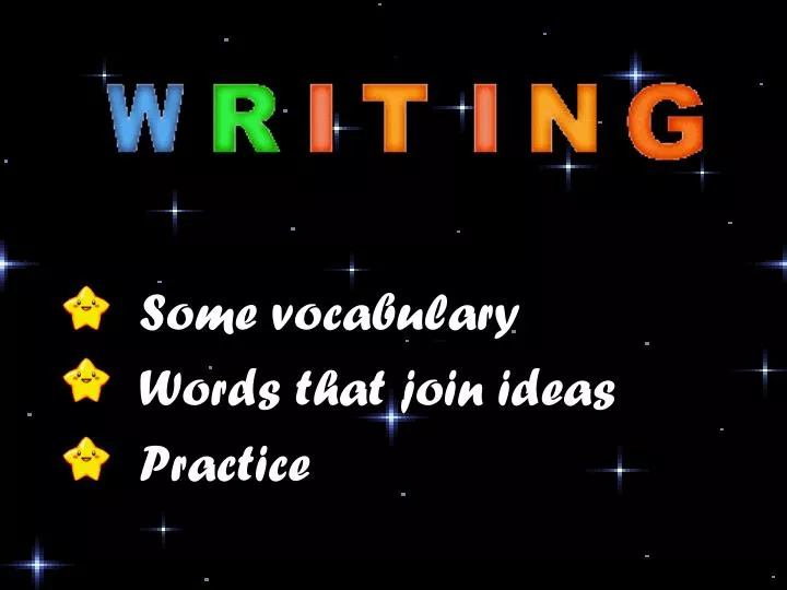 PPT - Some vocabulary Words that join ideas Practice PowerPoint ...