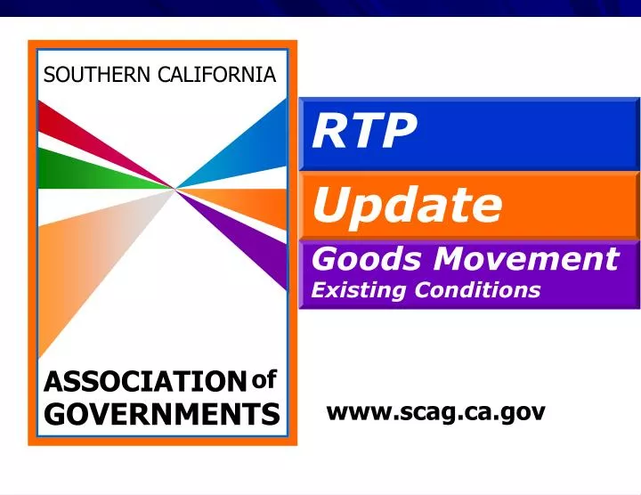 PPT - Goods Movement in the SCAG Region PowerPoint Presentation, free ...