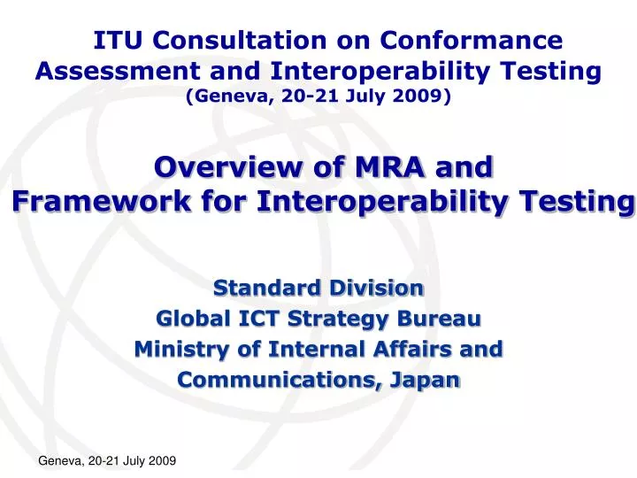 PPT - Overview of MRA and Framework for Interoperability Testing ...