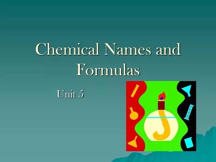 PPT - Chemical Names and Formulas PowerPoint Presentation, free ...