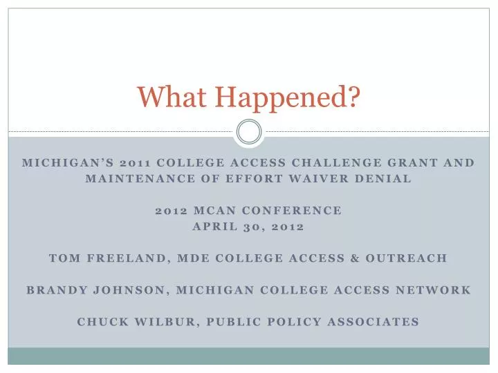 PPT - What Happened? PowerPoint Presentation, free download - ID:3761222